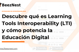 Descubre qué es Learning Tools Interoperability (LTI) y cómo potencia la Educación Digital ...